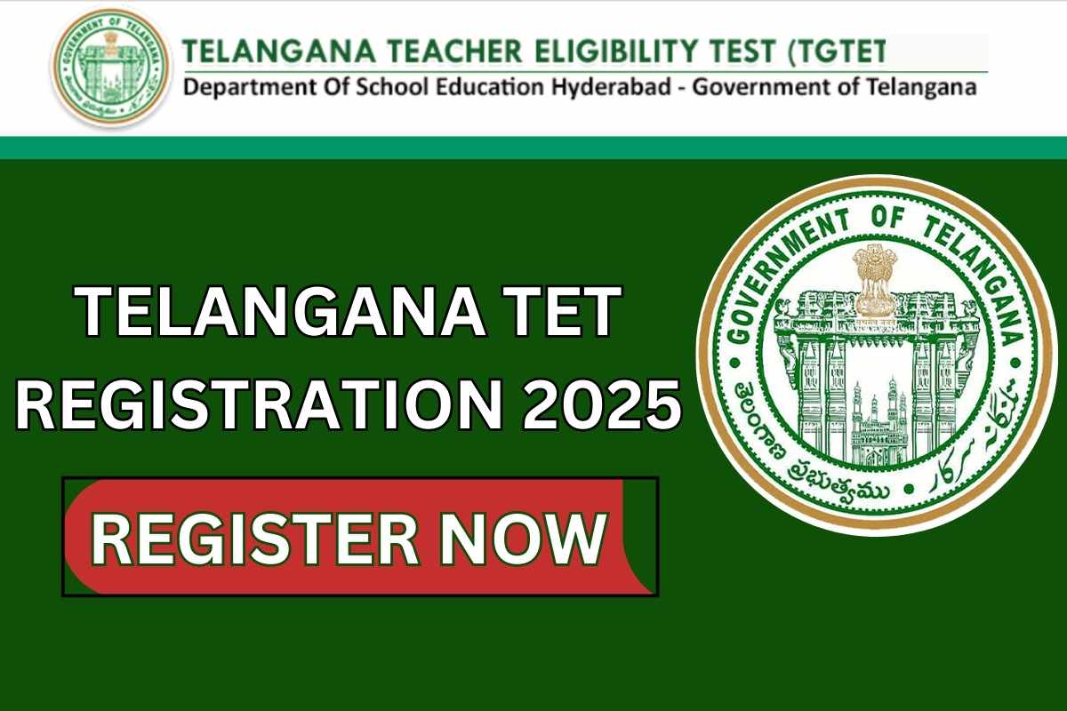 TS TET Registration 2025, Notification, Application Form